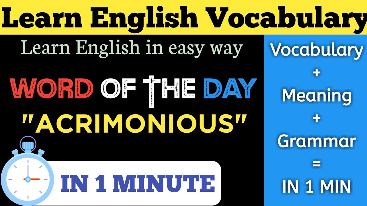 Acrimonious Meaning in English | Learn vocabulary | Grammar and ...