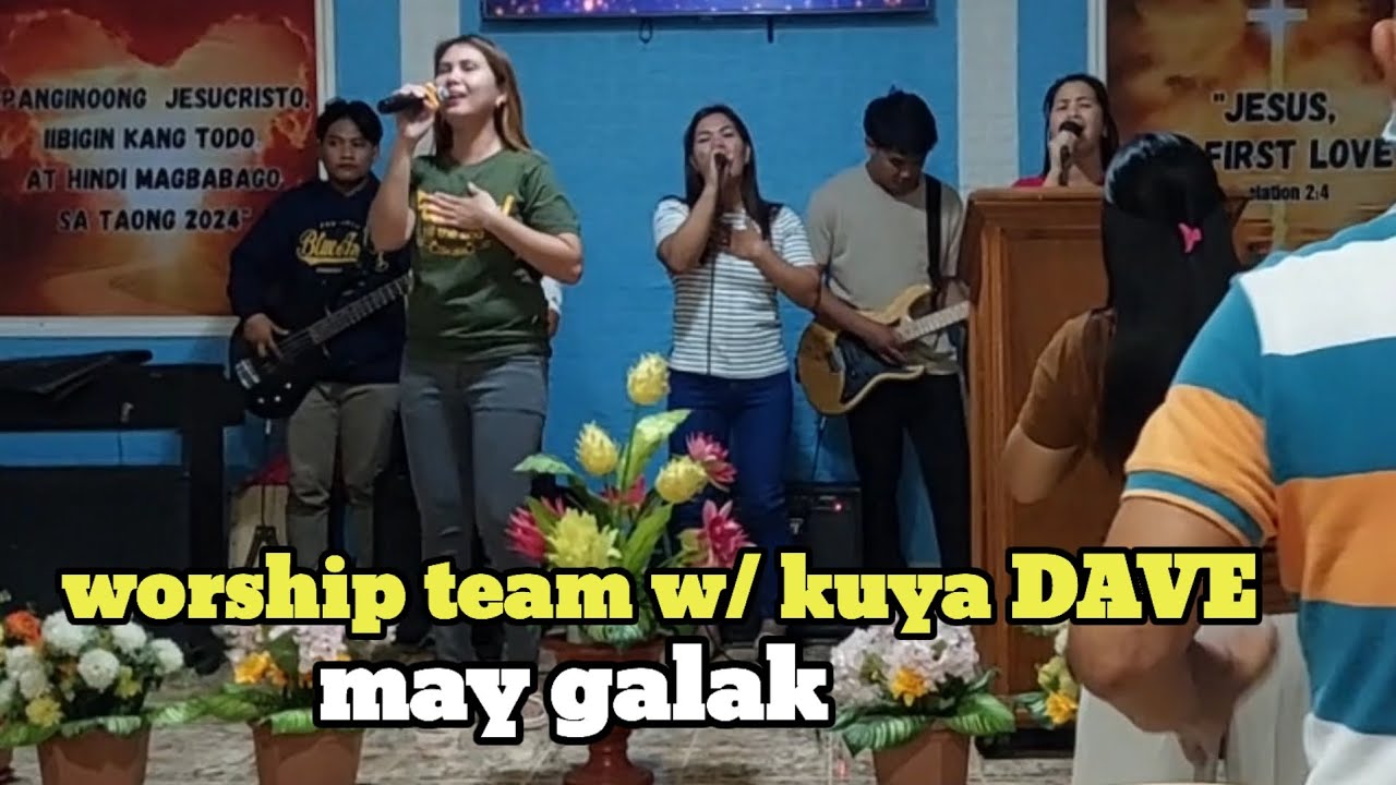 may galak may tuwa sa piling ng DIYOS cover by worahip team w ...