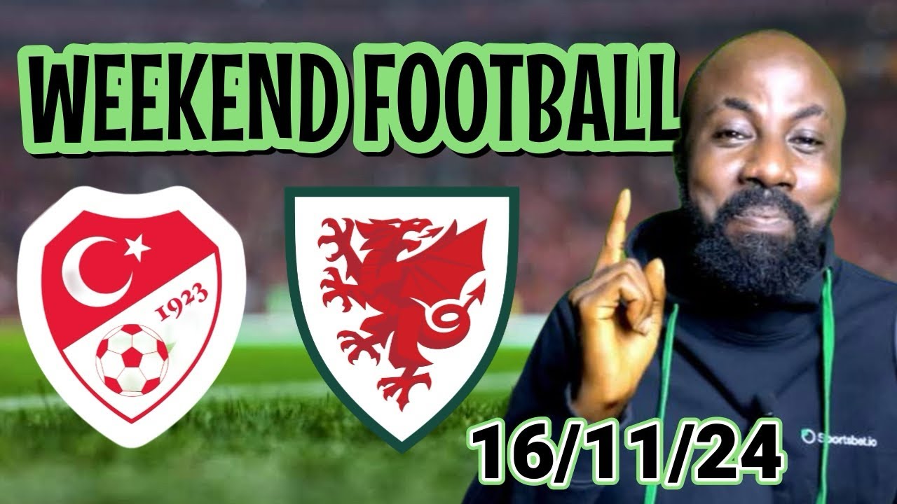 Weekend football predictions today 16/11/24 | Soccer predictions today ...