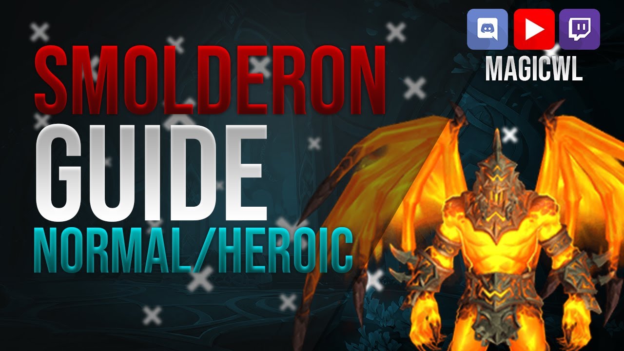 Guide: Glimmeron (Smolderon) Normal/Heroisch | Amirdrassil | deutsch ...