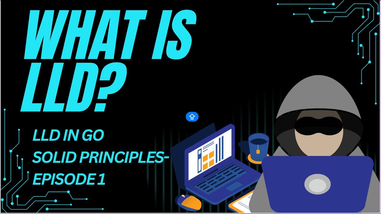 What Is LLD? Complete Low Level Design Definition + SOLID Principles ...