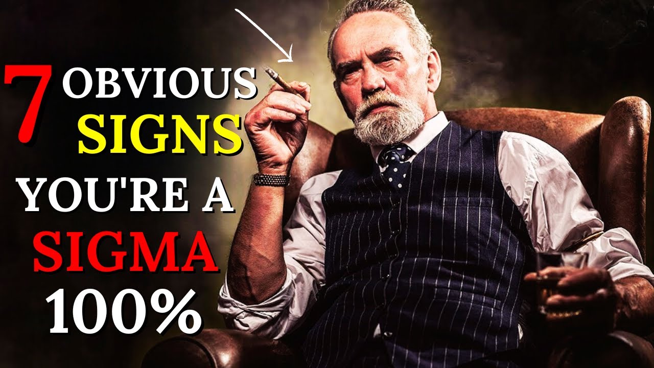 7 Obvious Signs You're a Sigma Male (The Rarest Male Type) - YouTube