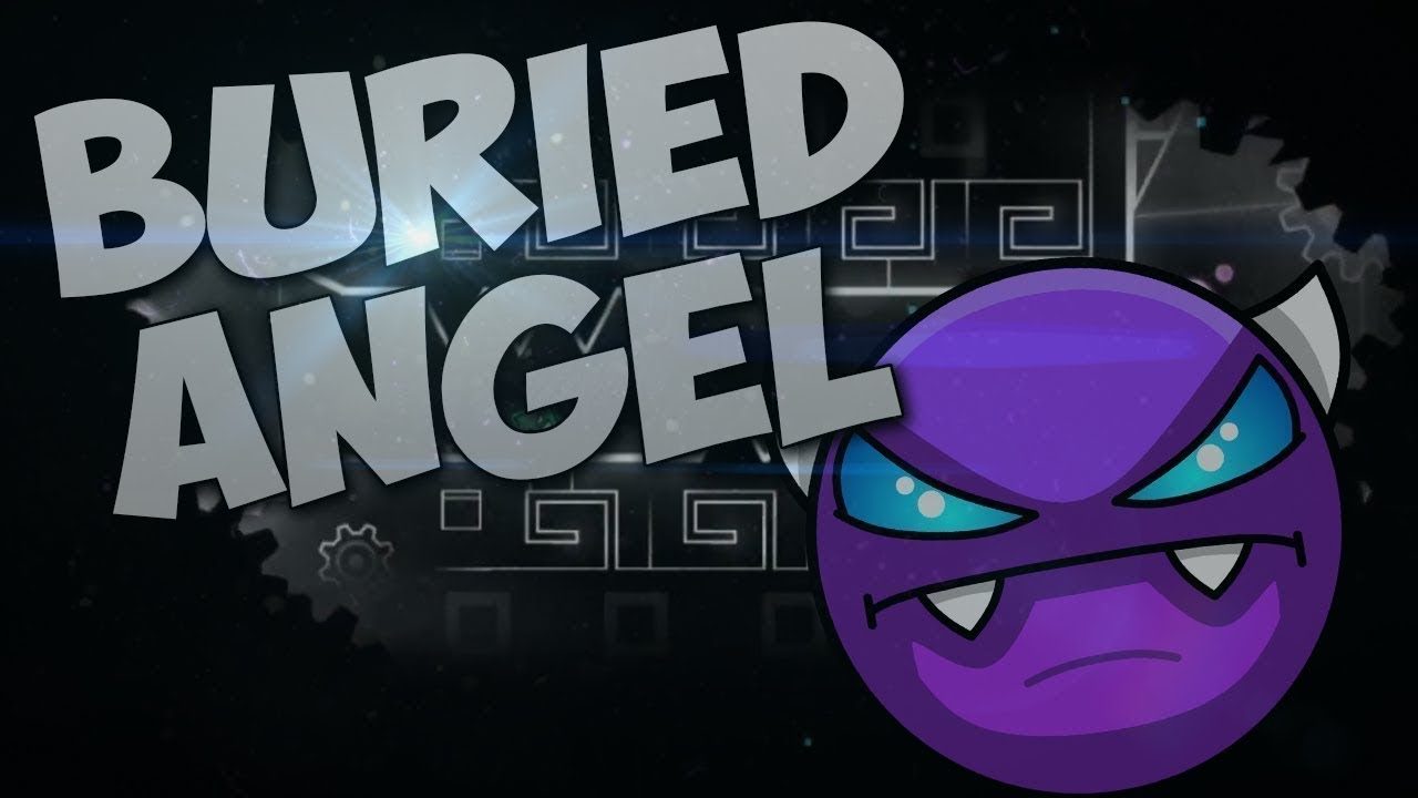 Geometry dash | BURIED ANGEL - BY F3LIXSRAM | All coins (Easy Demon ...