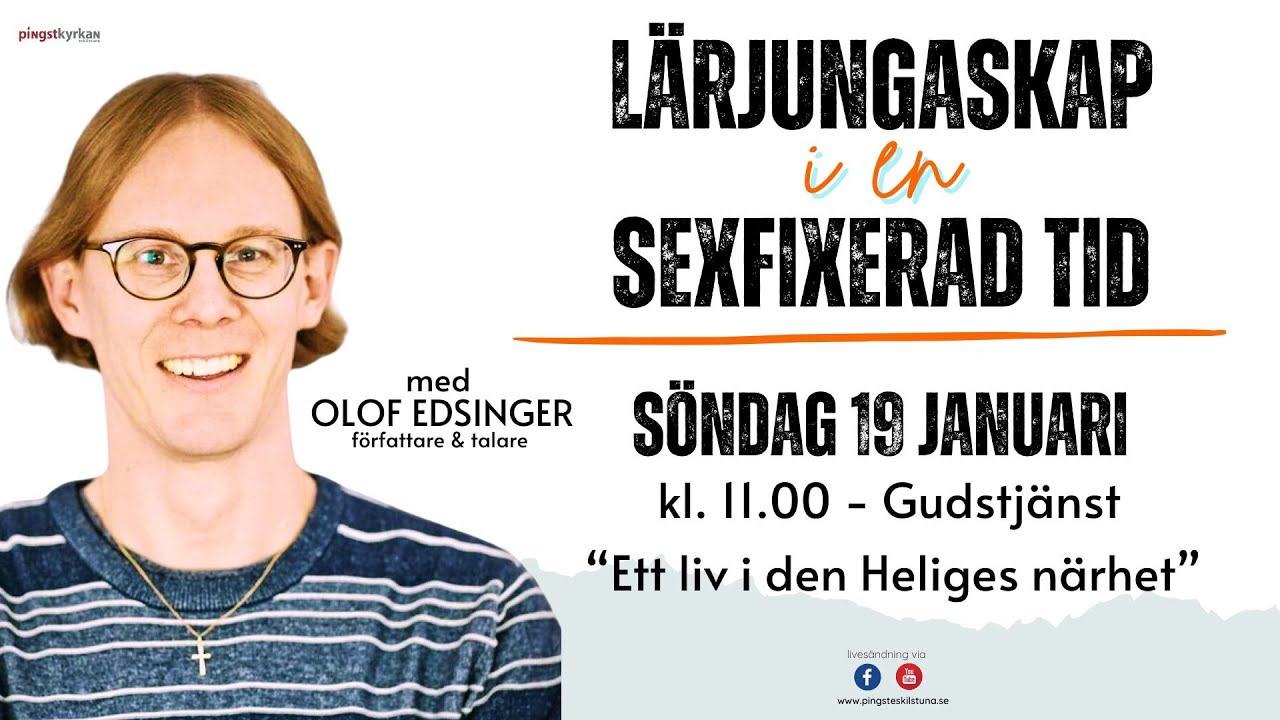 Ett liv i den heliges närhet 2025-01-19 Olof Edsinger - YouTube