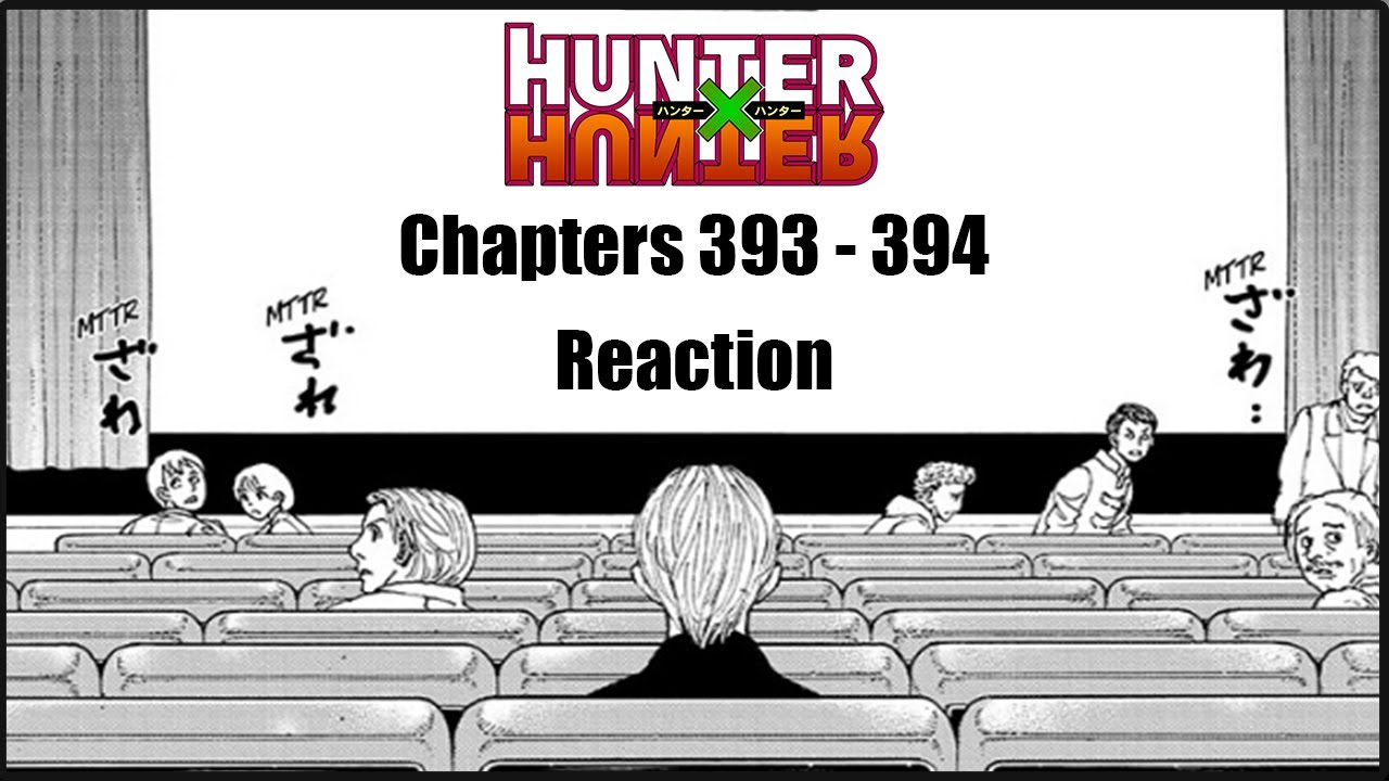 Hunter x Hunter Chapters 393 - 394 Reaction/Analysis - YouTube
