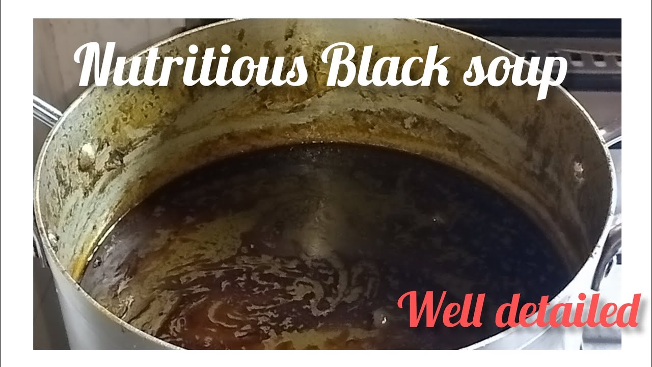 BLACK SOUP RECIPE | HOW TO MAKE EDO BLACK SOUP | NIGERIA SOUP - YouTube