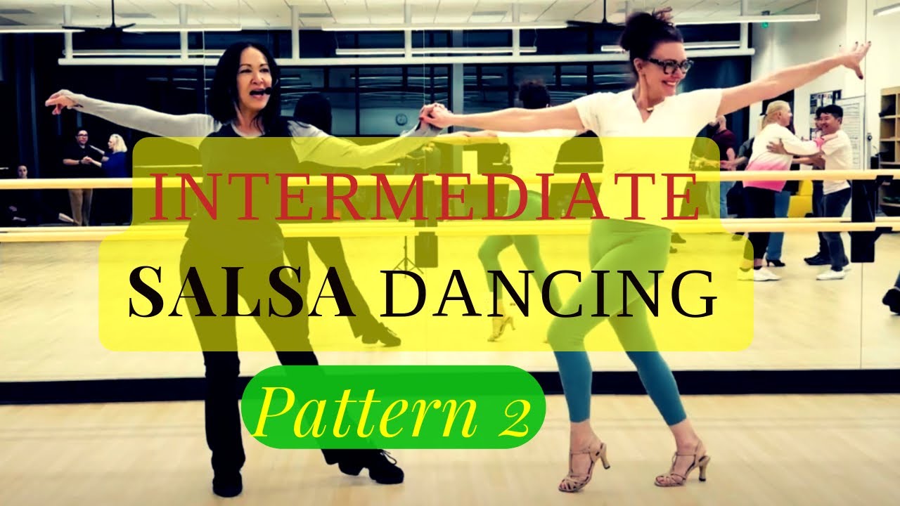 SALSA Pattern 2 for 2025 INTERMEDIATE Dancers - YouTube