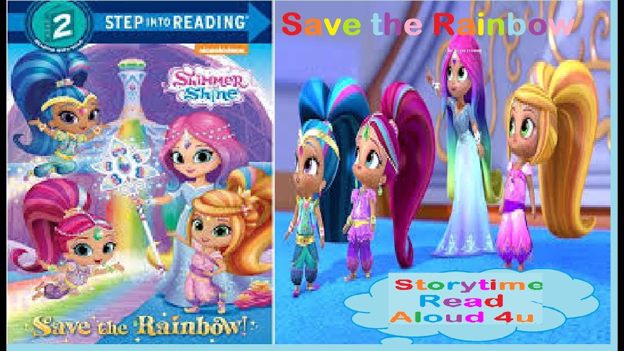 Shimmer and Shine | SAVE THE RAINBOW 🌈| Storytime Read Aloud 4u - YouTube
