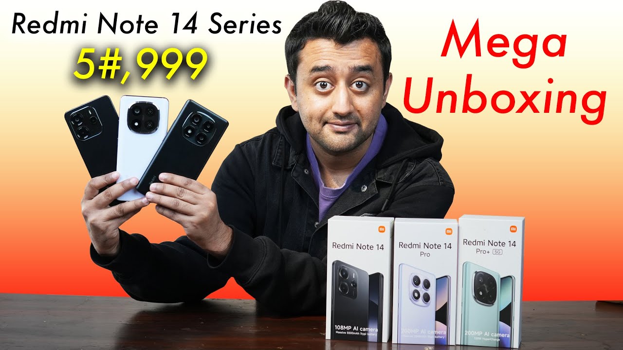 Redmi Note 14 | Note 14 Pro & Note 14 Pro Plus UNBOXING and PRICE in ...
