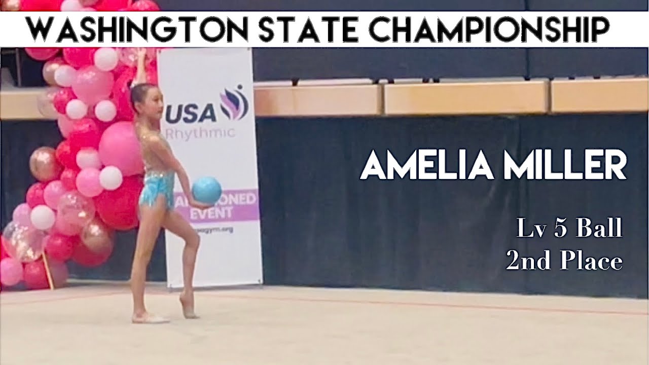 Rhythmic Gymnastics- Washington State Championship US Lv5 Ball 2nd ...