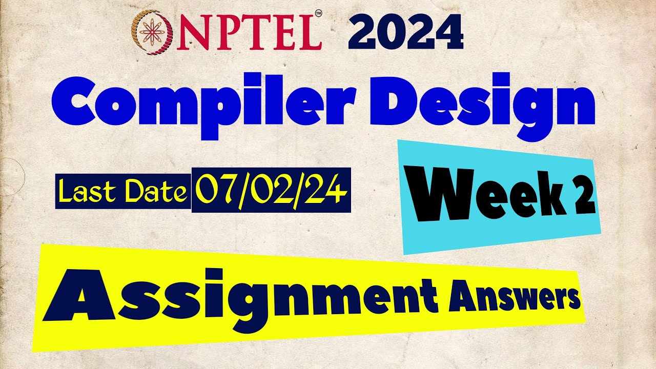Nptel Compiler Design Week 2 Assignment Answers Jan 2024 Youtube