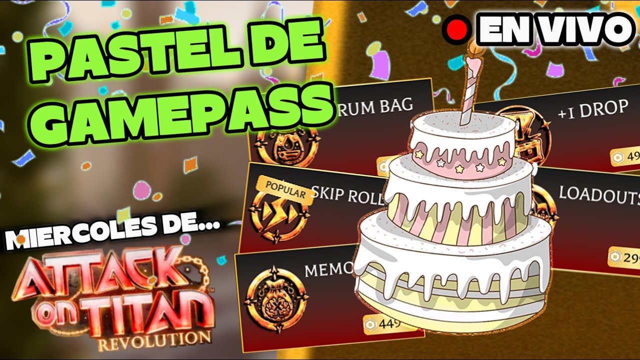 REPARTIENDO PASTEL Y GAMEPASSES | ROBLOX: ATTACK ON TITAN: REVOLUTION ...