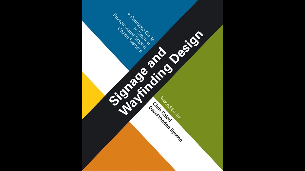 Signage and Wayfinding Design A Complete Guide to Creating ...