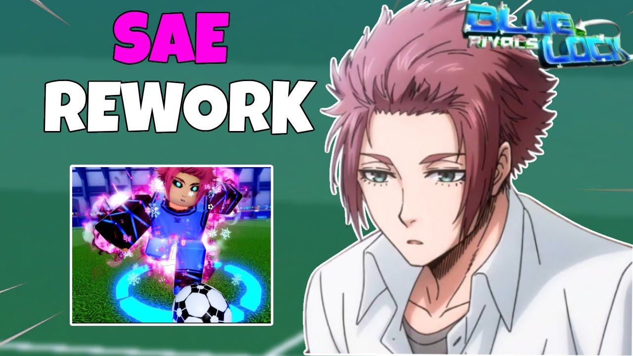 SAE REWORK LEAKED?! AND MORE INFORMATION … | Blue Lock: Rivals - YouTube