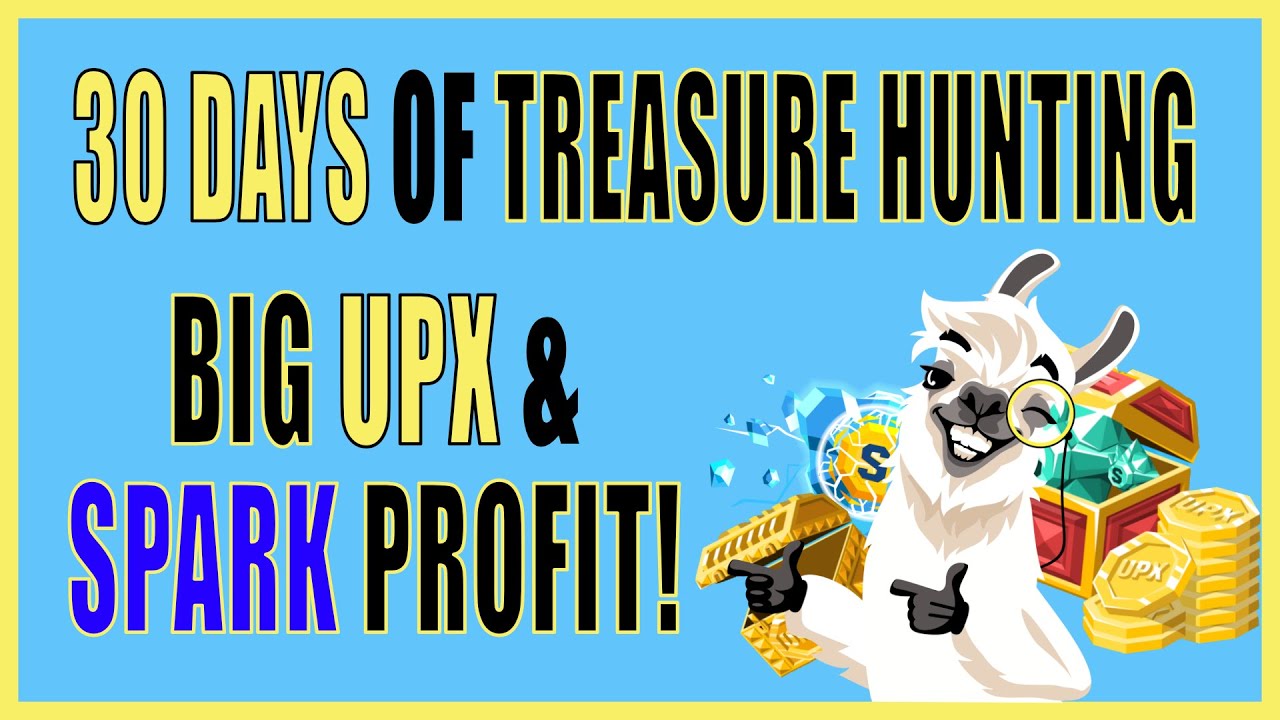 Upland 30 Days Of Treasure Hunting Results BIG UPX SPARK Profit upland-30-days-of-treasure-hunting-results-big-upx-spark-profit