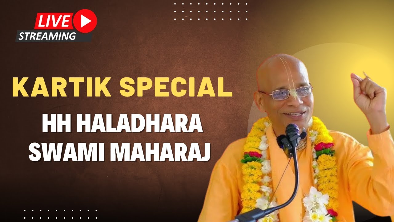 Kartik Special Class by HH Haladhara Swami Maharaj - YouTube
