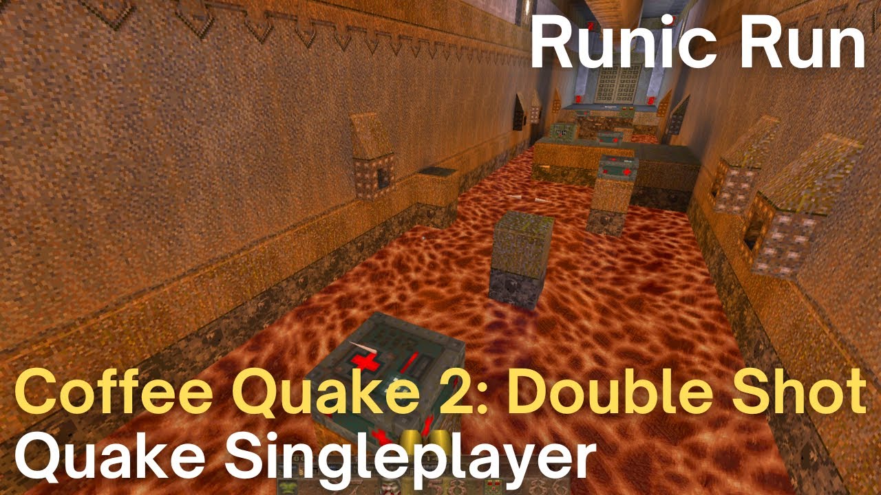 Quake Singleplayer - Coffee Quake 2: Double Shot - Runic Run (e2m11 ...