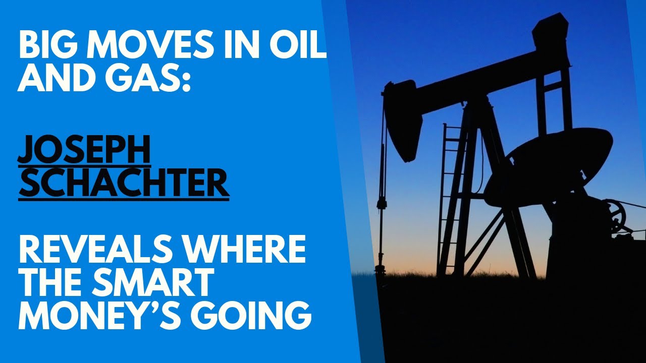 Big Moves in Oil & Gas: Josef Schachter Reveals Where the Smart Money’s ...