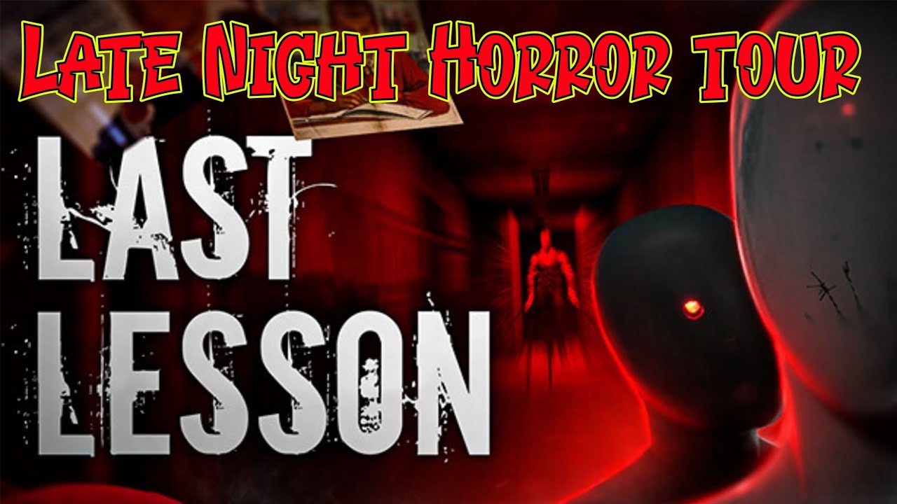 Late Night Horror tour with ya boy Breadwinner1007. Last Lesson, first ...