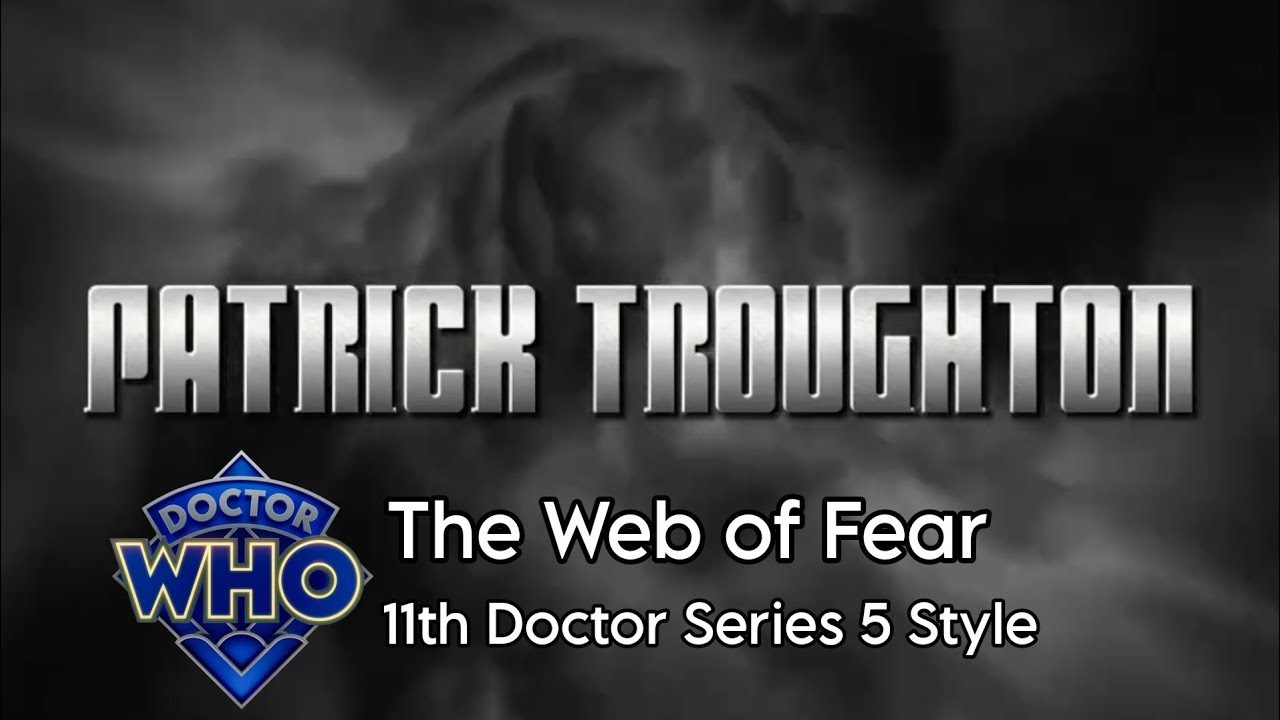Doctor Who: The Web of Fear - Series 5 Titles - YouTube
