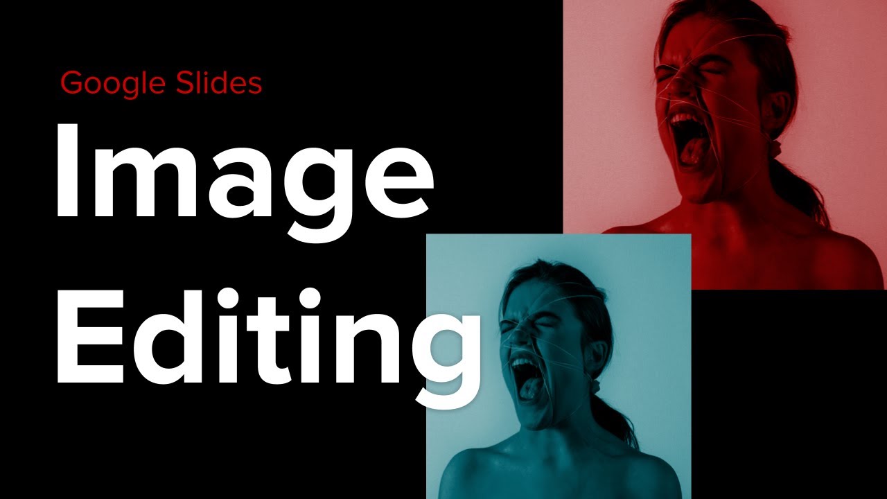 Easy Image Editing Google Slides Tutorial YouTube Easy Image Editing Google Slides Tutorial YouTube