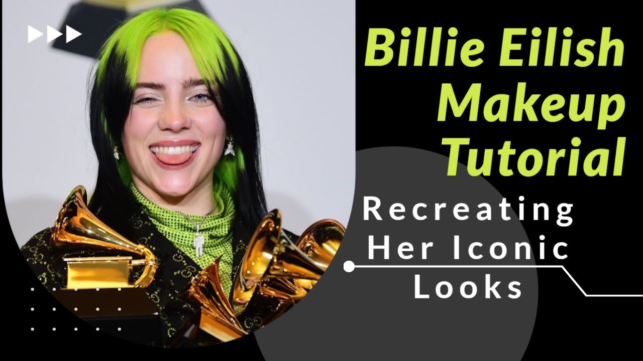 Billie Eilish Makeup Tutorial: Recreating Her Iconic Looks - YouTube