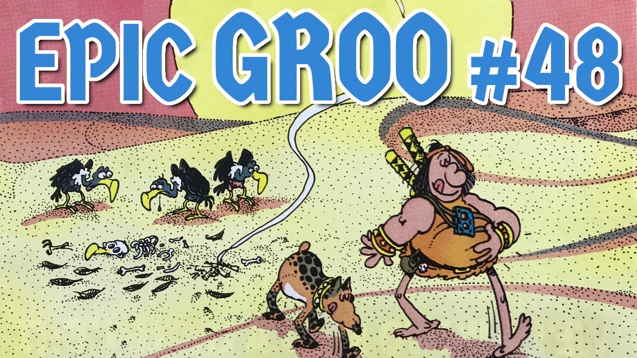 Epic Groo The Wanderer 48: Sergio Aragonés Shows His Mastery of Form ...