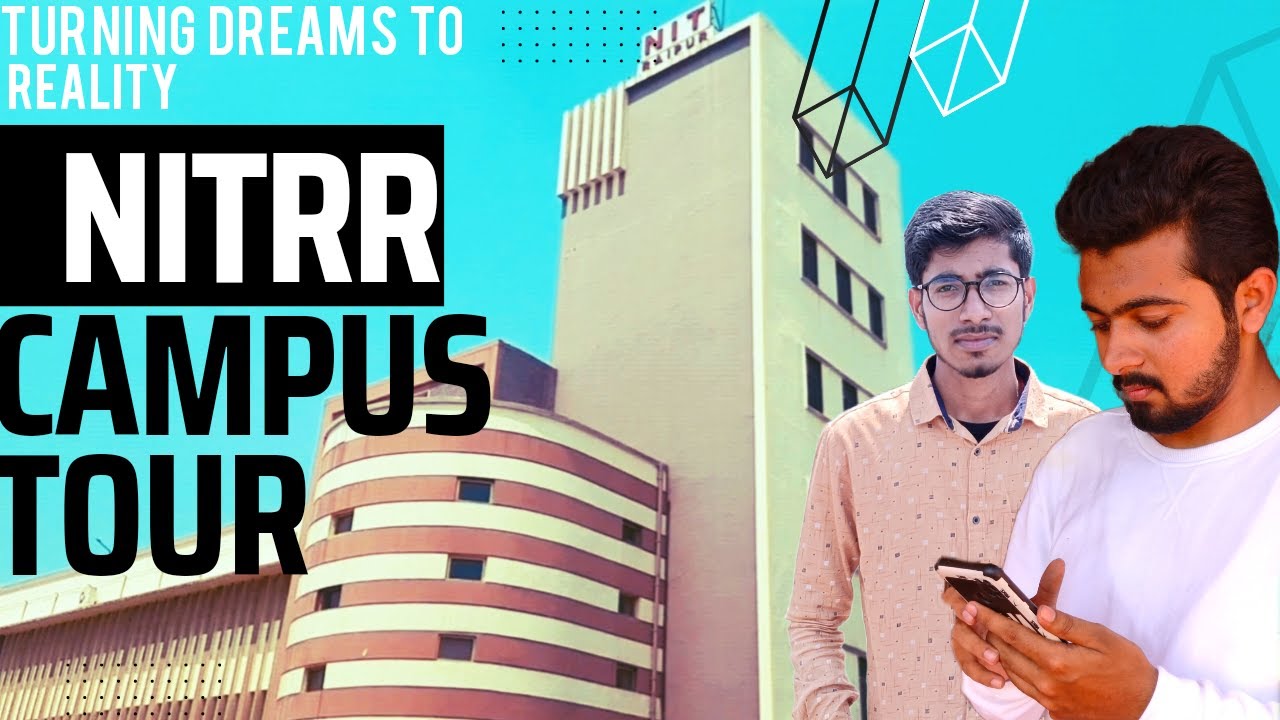 NIT RAIPUR CAMPUS TOUR IN 4 MINUTES - YouTube