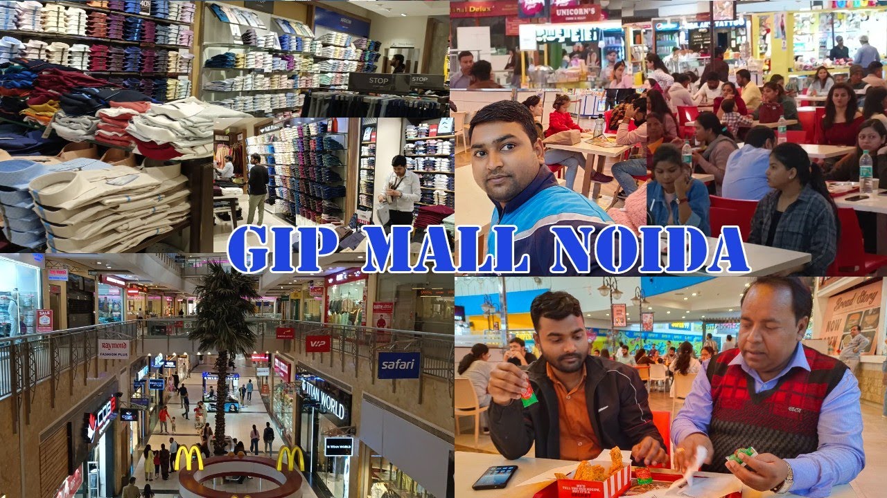 Noida Sec -18 GIP Mall Full View and Best Shopping Mall - YouTube