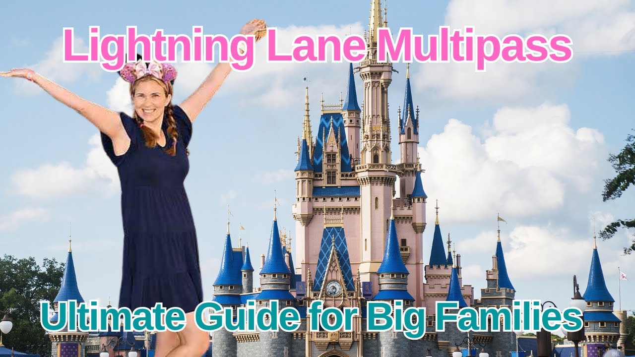 2025 Quickest Guide to Lightning Lane Multipass Walt Disney World The ...
