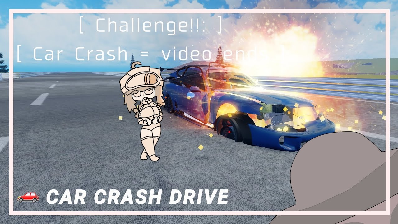[ CHALLENGE ] CAR CRASH DRIVE: Highway (Longroads) - YouTube
