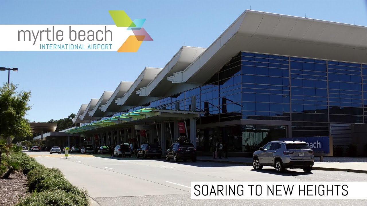 Myrtle Beach International Airport - Soaring to New Heights - YouTube