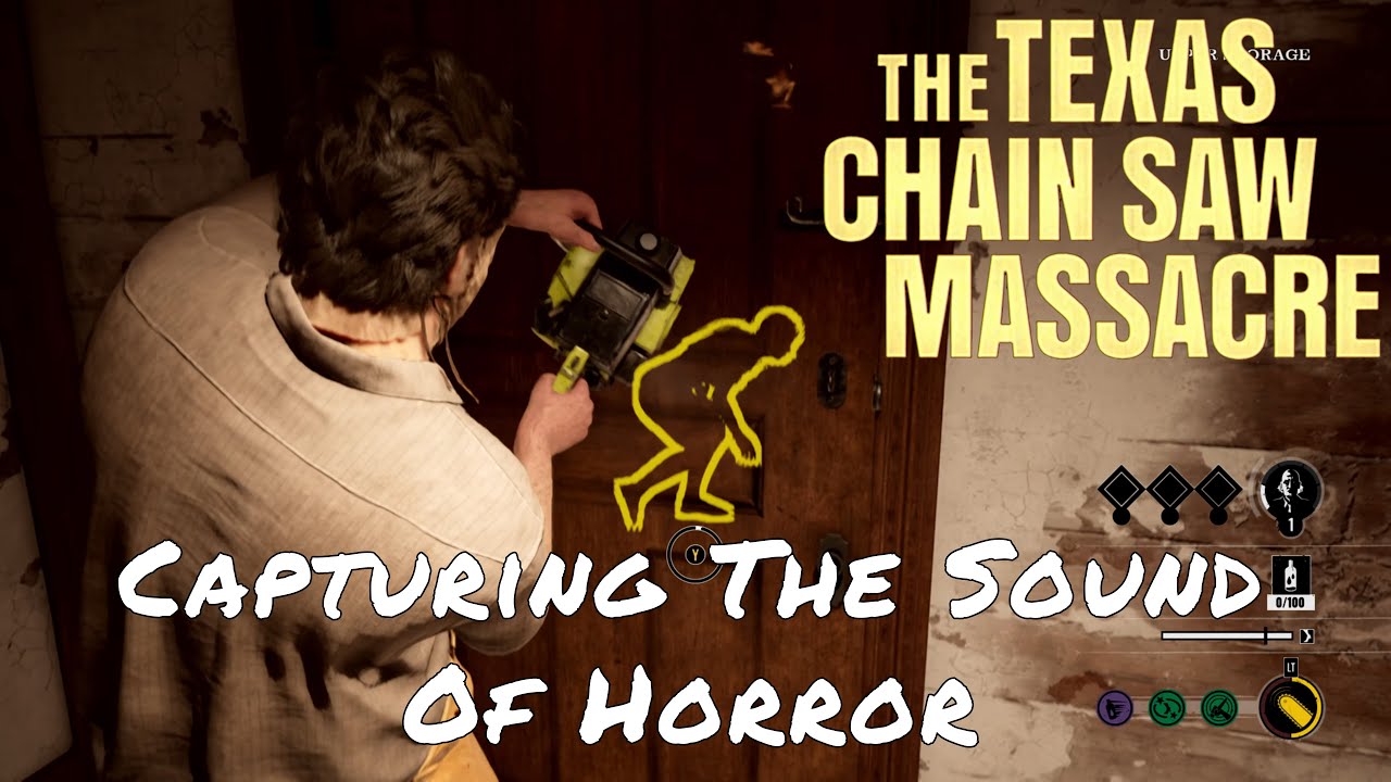 The Texas Chain Saw Massacre — Capturing The Sound Of Horror [BTS ...