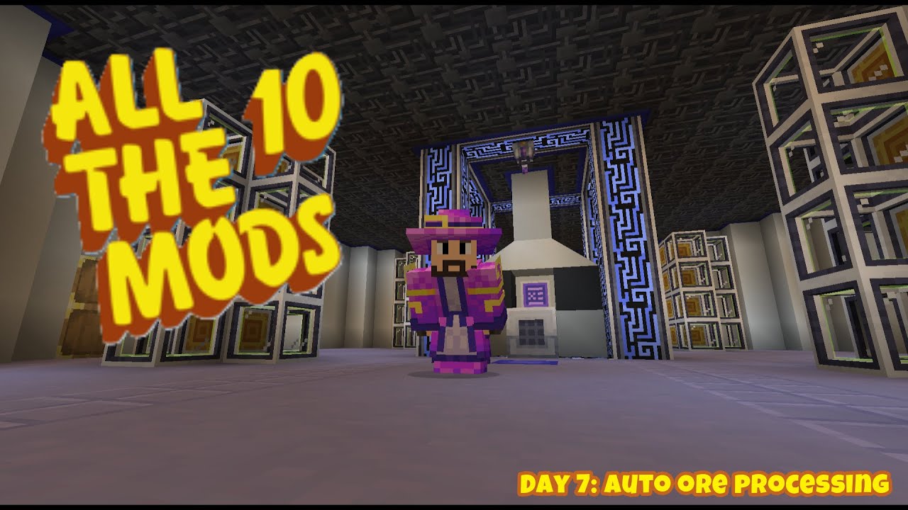 All The Mods 10! Let's Play - Day 7: Mekanism ore processing!! - YouTube