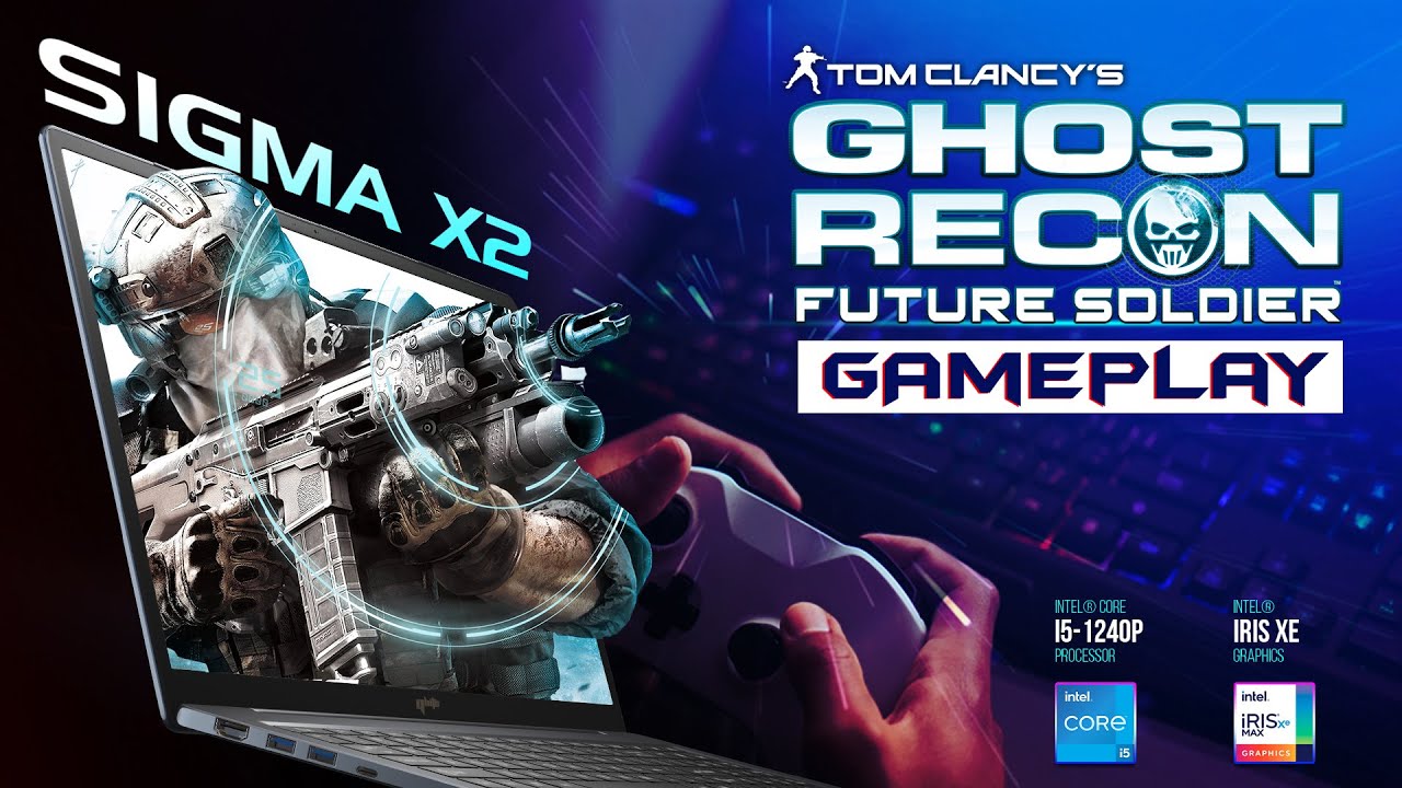 Ghost Recon Future Soldier on Qbits Laptop SIGMA X2 - Intel 12 GEN ...
