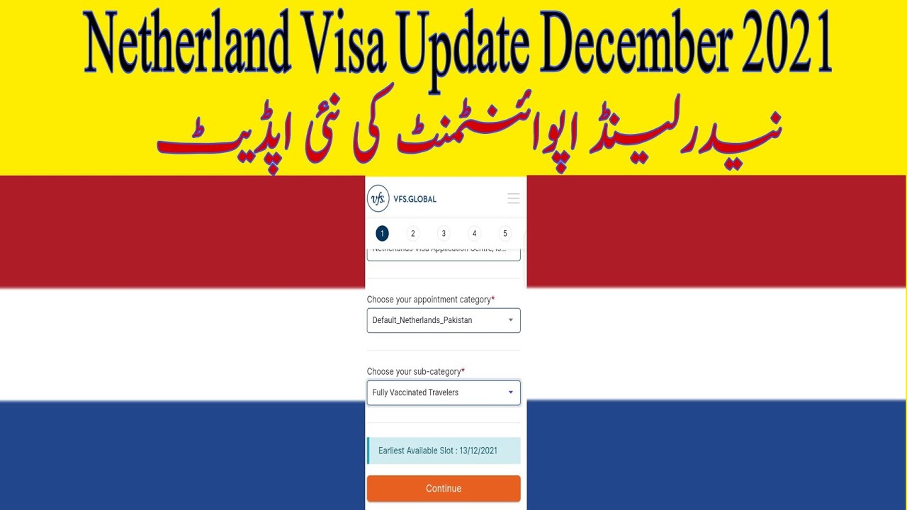 Netherland Visa Update December 2021 | Netherland Appointment Update ...