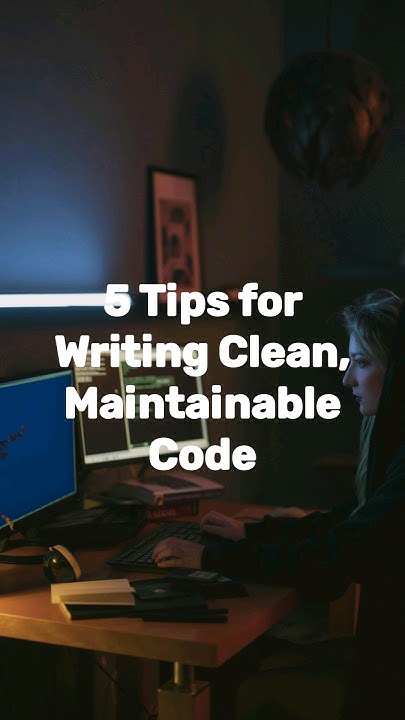 5 Tips for Writing Clean, Maintainable code #coding #programming #codingtips #codingtricks - YouTube