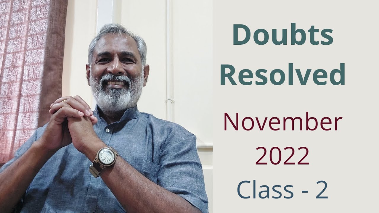 Class - 296 // Doubts Resolved - November 2022 - Session 2 - YouTube