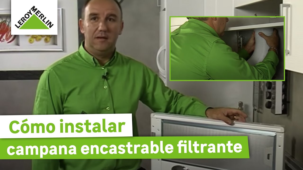 Cómo instalar una campana extractora | Leroy Merlin