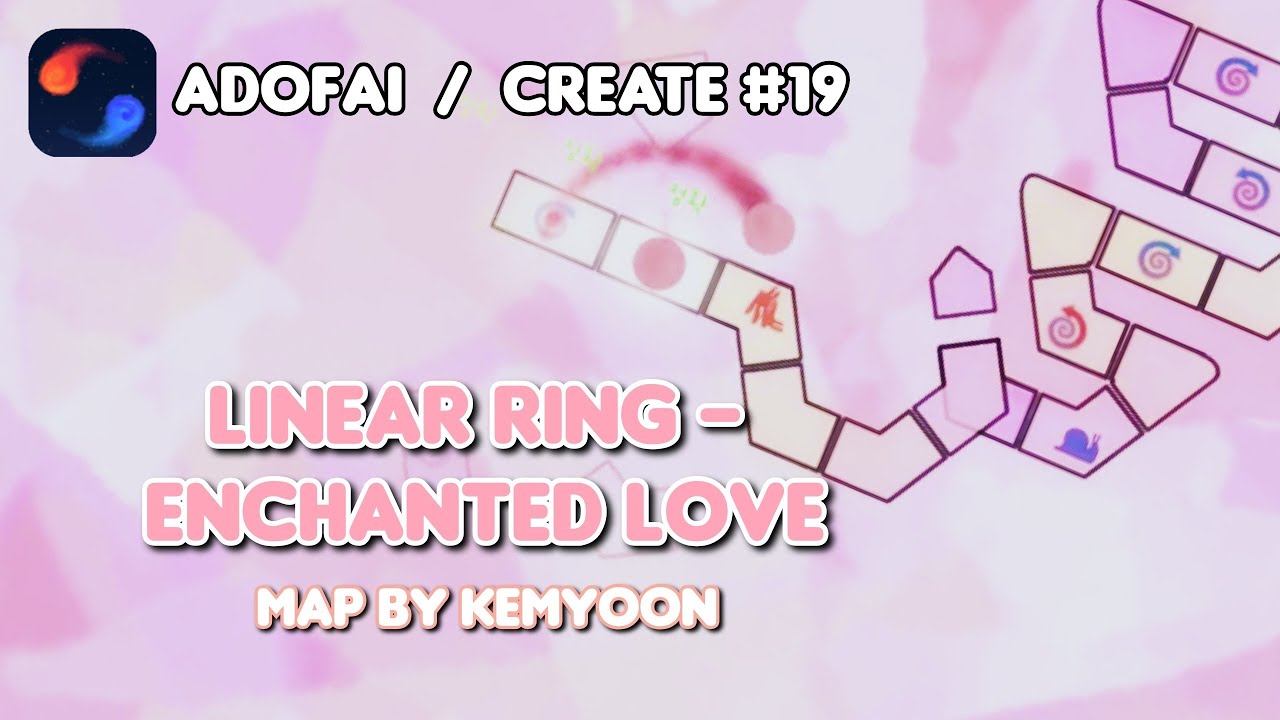 (ADOFAI / Create #19) linear ring - enchanted love (Map by KemYoon) A Dance of Fire and Ice ...