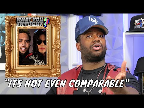 Is Chris Brown More Talented Than Micheal Jackson ?| What You Thought-  Funniest Podcast On Planet 🌏