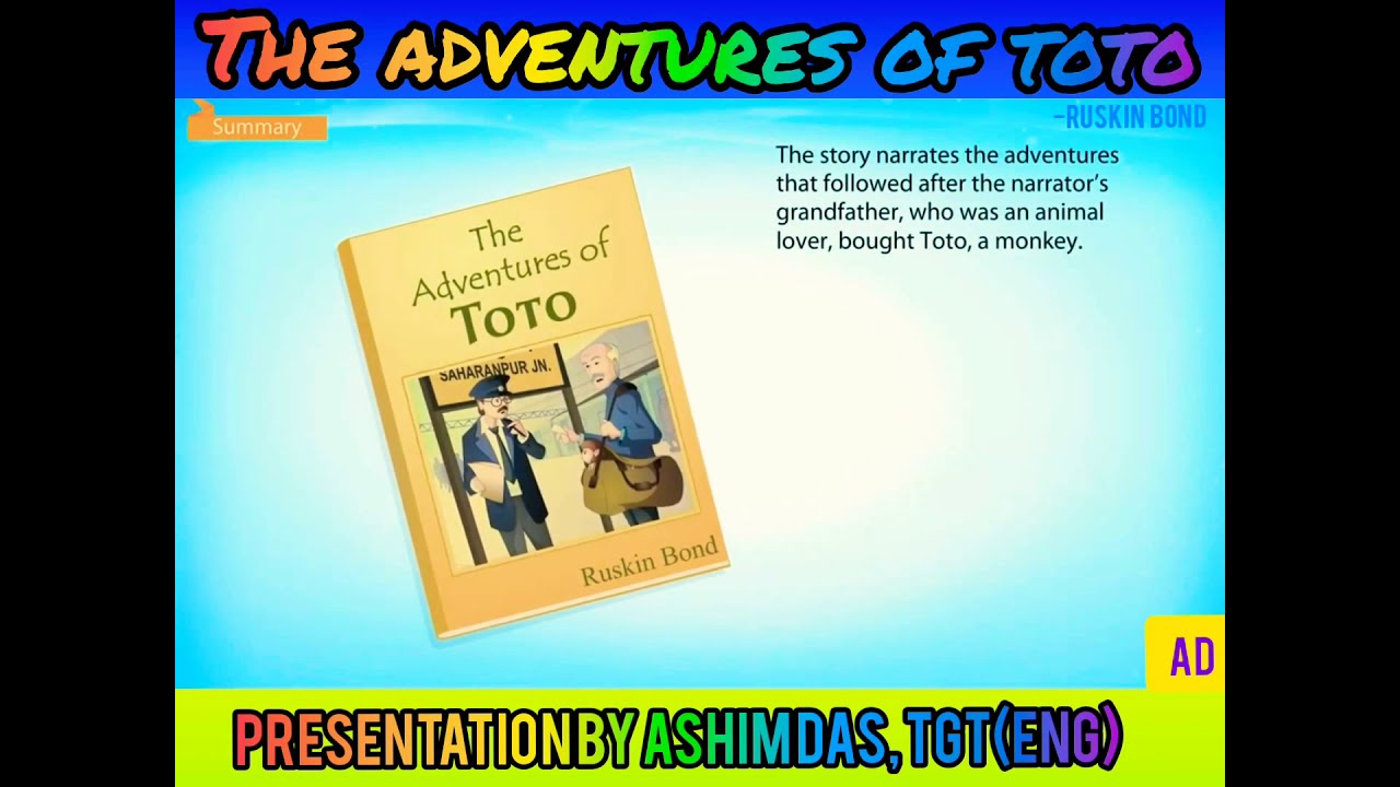 The Adventures of Toto by Ruskin Bond (Moments - IX) - Full Explanation ...