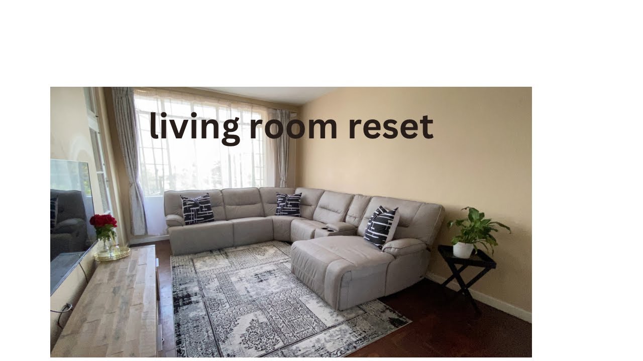 *New * Living Room Clean With Me/ Sunday Reset/Living Room Reset ...