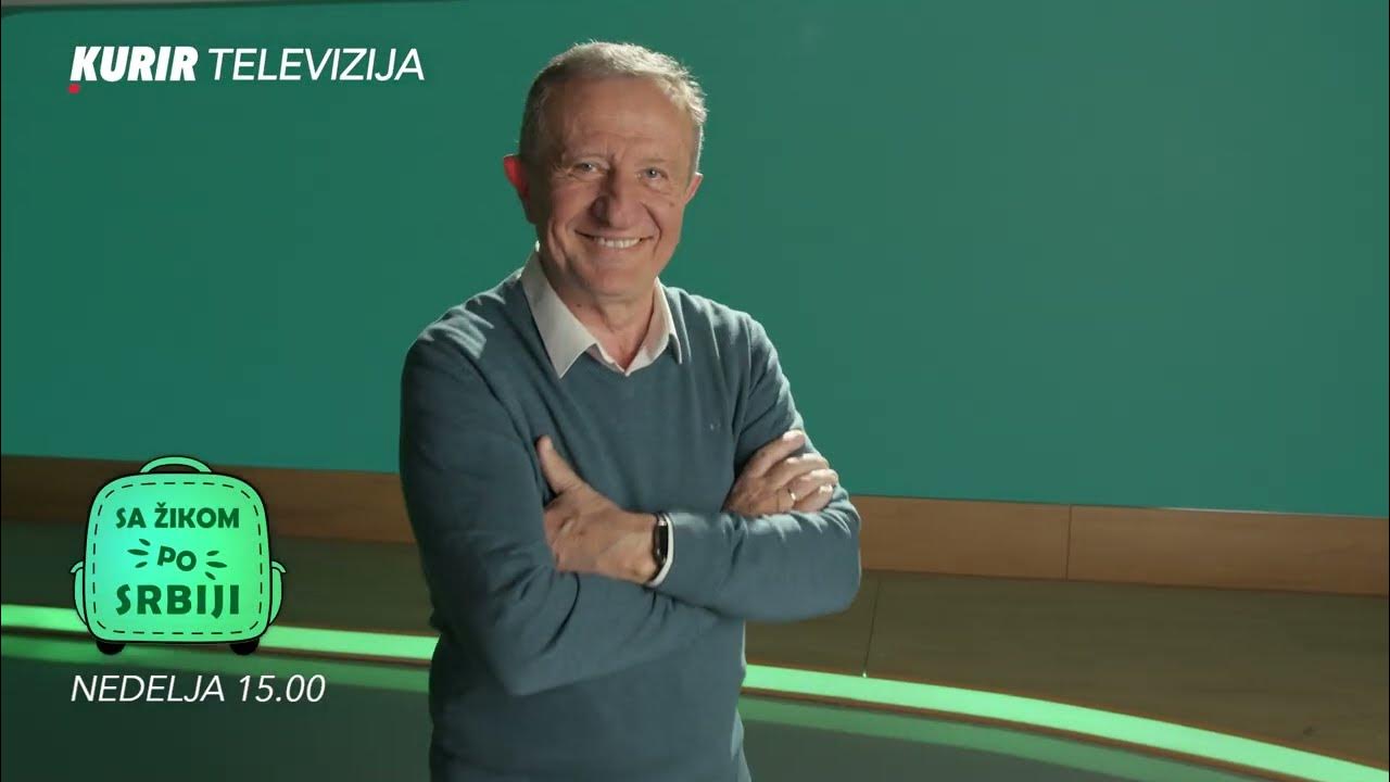 NE PROPUSTITE NOVU EMISIJU "SA ŽIKOM PO SRBIJI" ! Od 24. marta samo na Kurir televiziji - YouTube