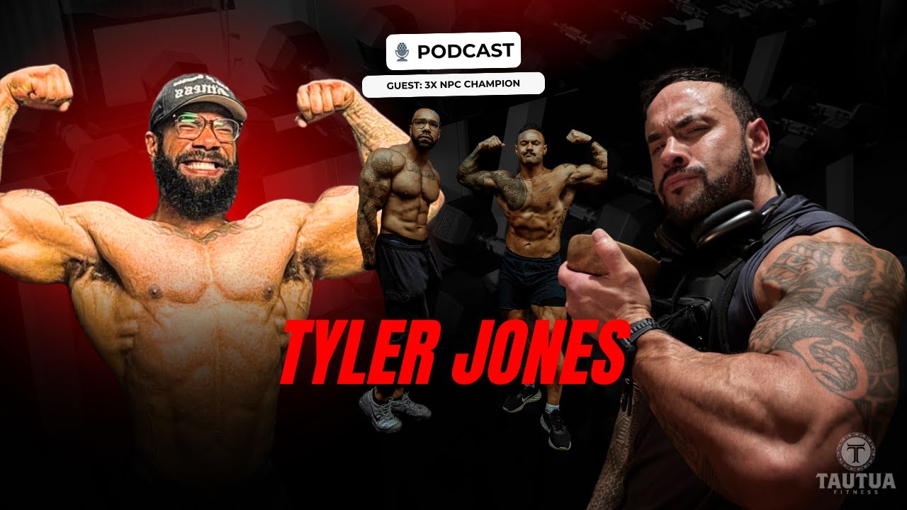 Fitness, Fatherhood, and Life Lessons with Tyler Jones | Tautua Talk ...
