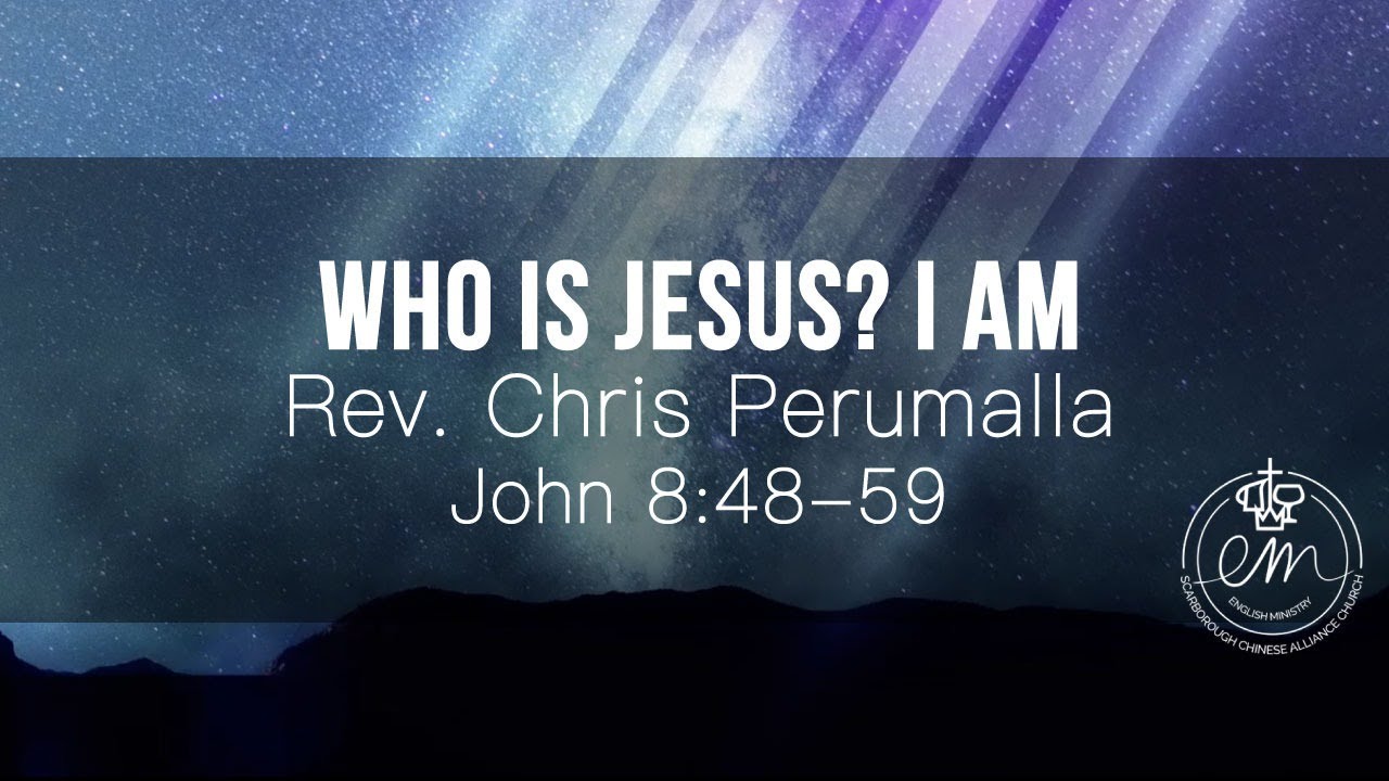July 19, 2020: Who Is Jesus? I Am - Rev. Chris Perumalla - YouTube
