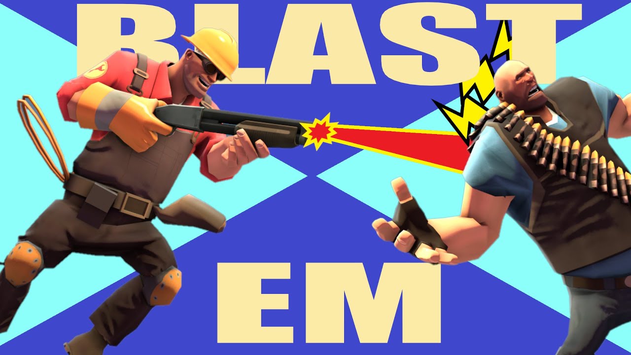 [TF2] Blast Em! - YouTube