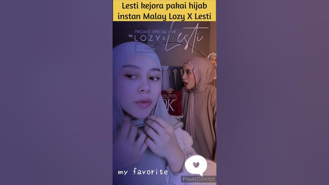 Lesti kejora pakai hijab instan Malay Lozy x Lesti #lestikejora #rizkybillar #leslar # ...