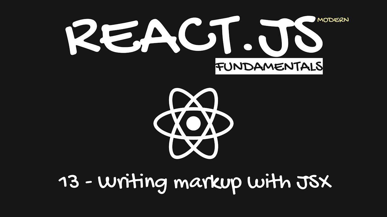 Modern Reactjs Course In Arabic Writing Markup With Jsx Youtube