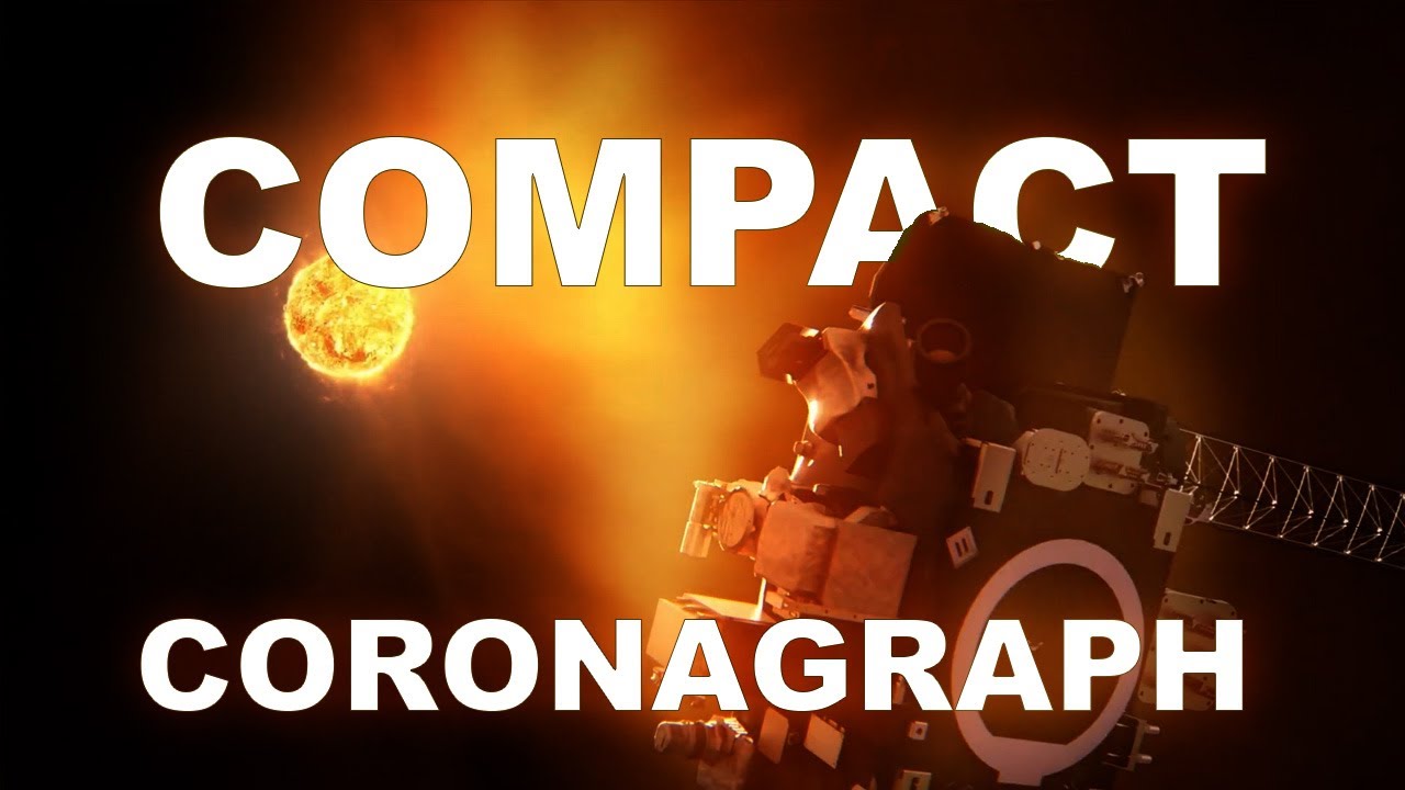 Compact Coronagraph: The Future of Space Weather - YouTube